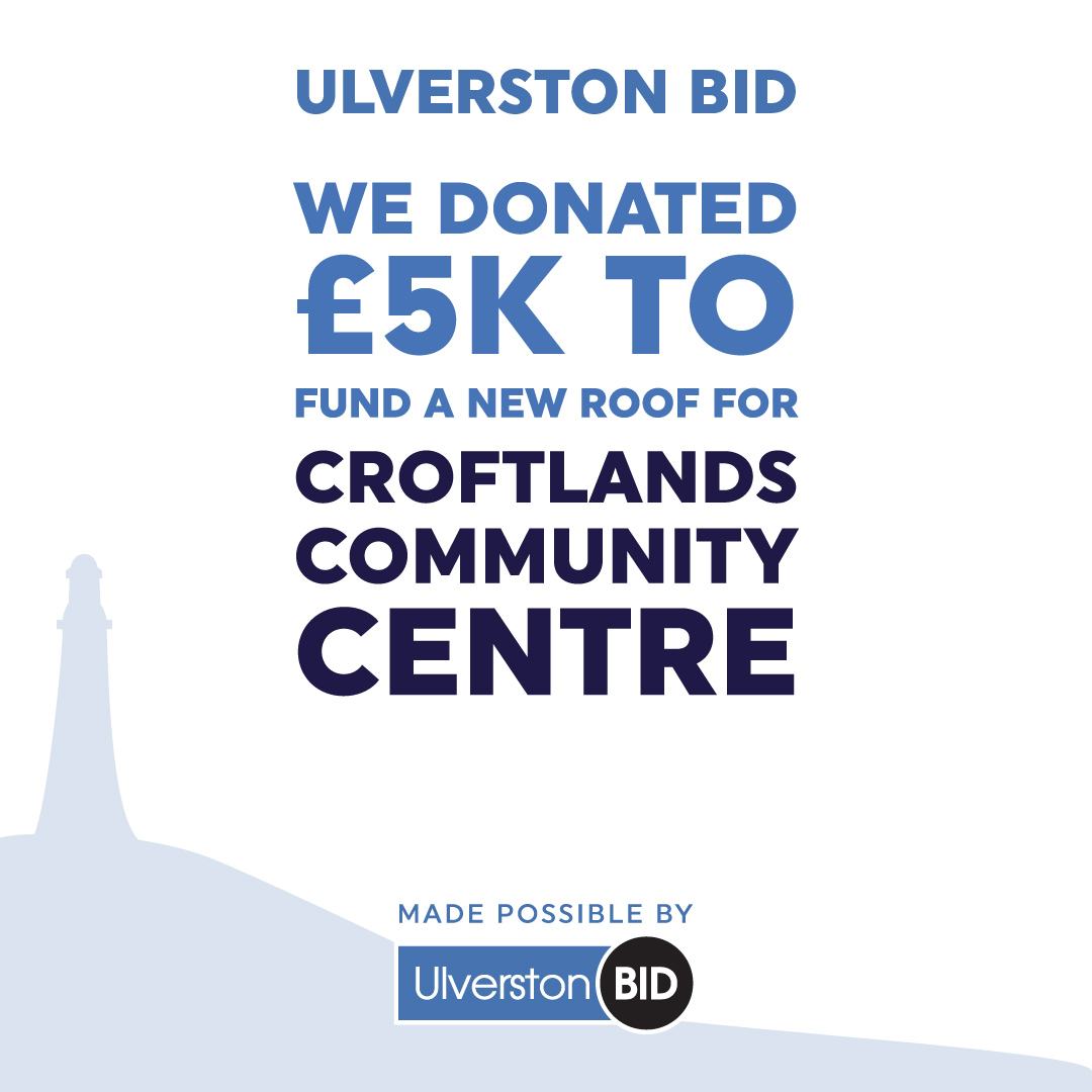 Donated £5k to Croftlands Community Centre - Choose Ulverston